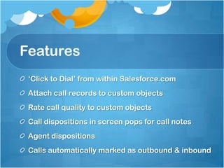 SFDC Asterisk Callcentre Integration | PPTX | Web Conferencing | Computer Software and Applications