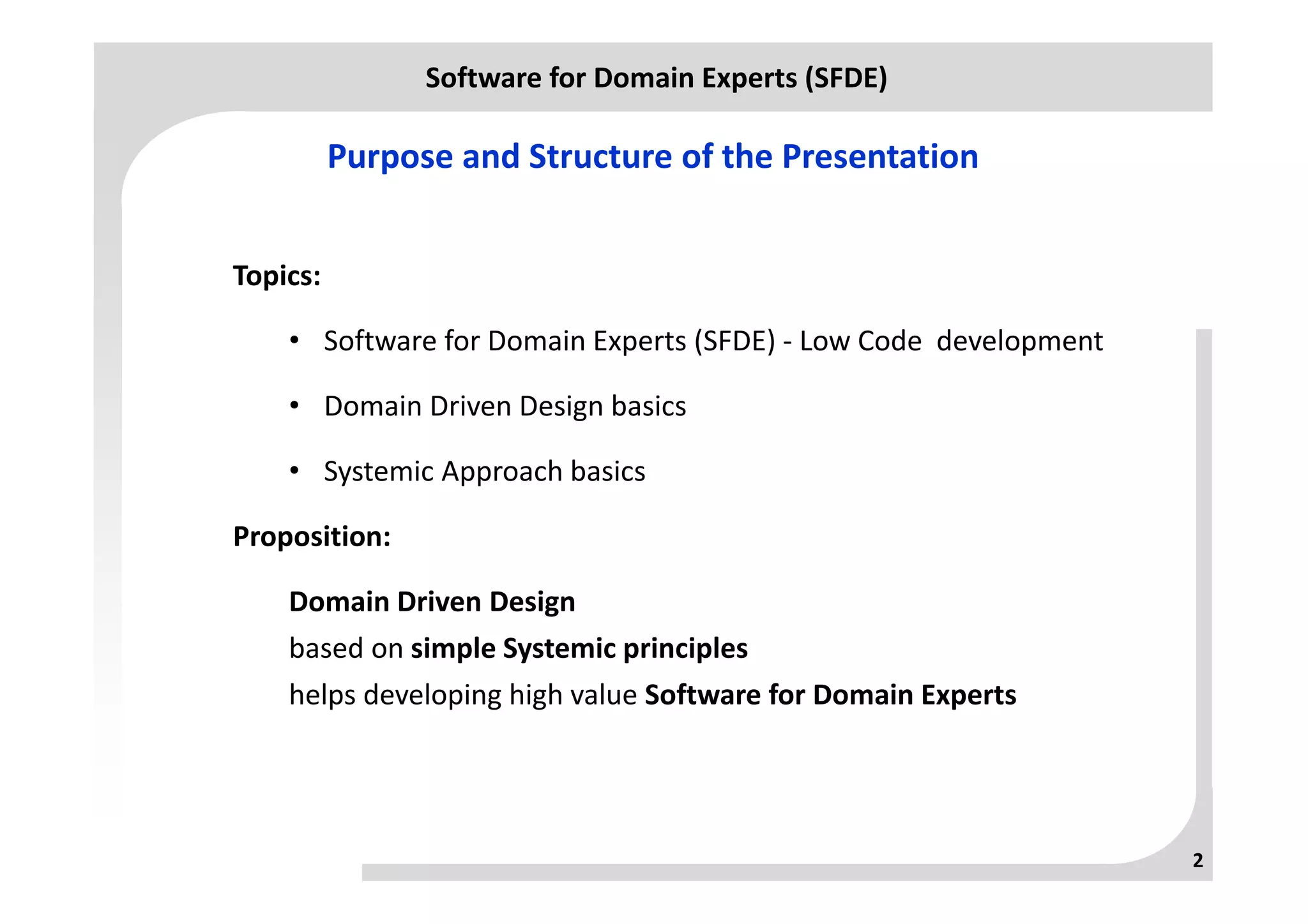Domain Driven Design: Made Easy employing Systemic Approach | PPT