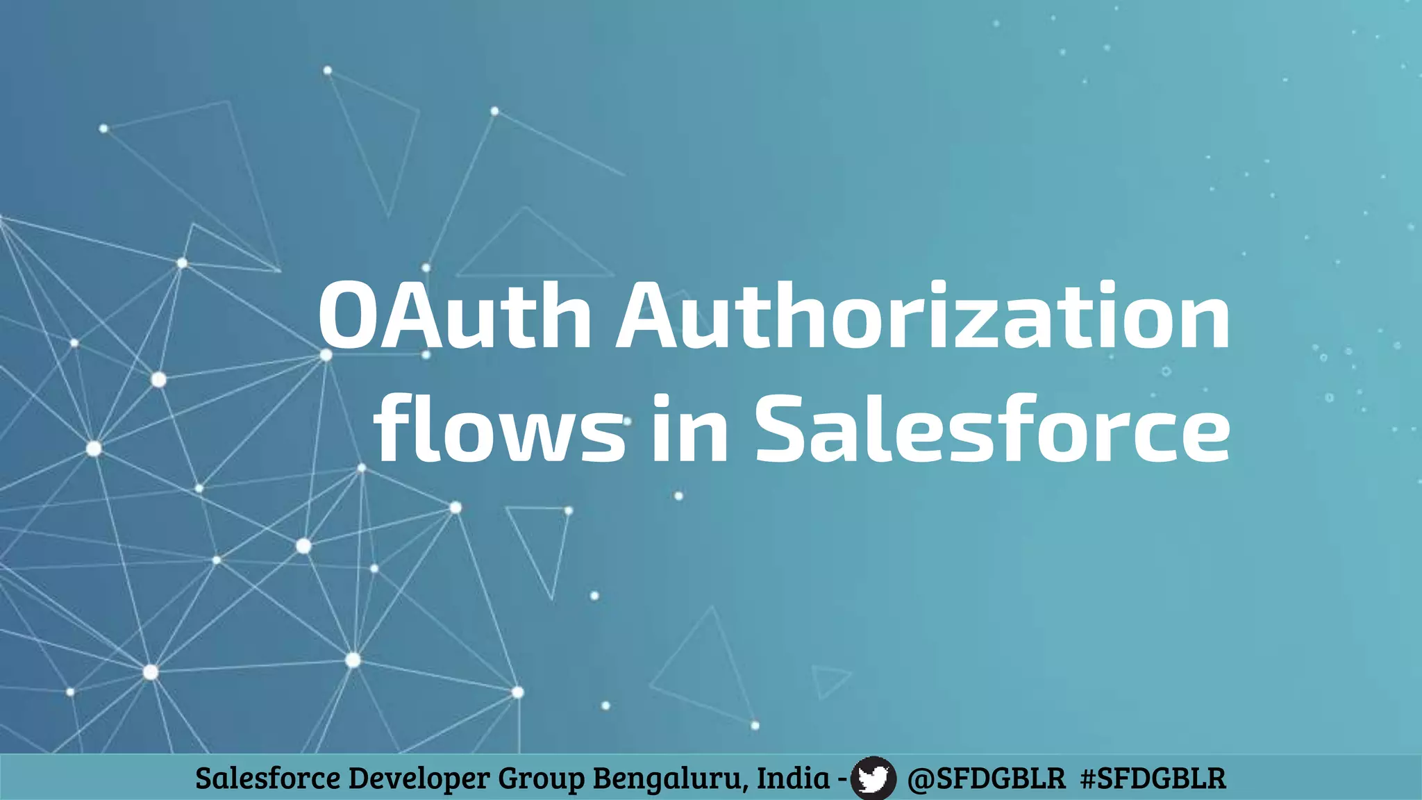 OAuth Authorization flows in salesforce | PPTX
