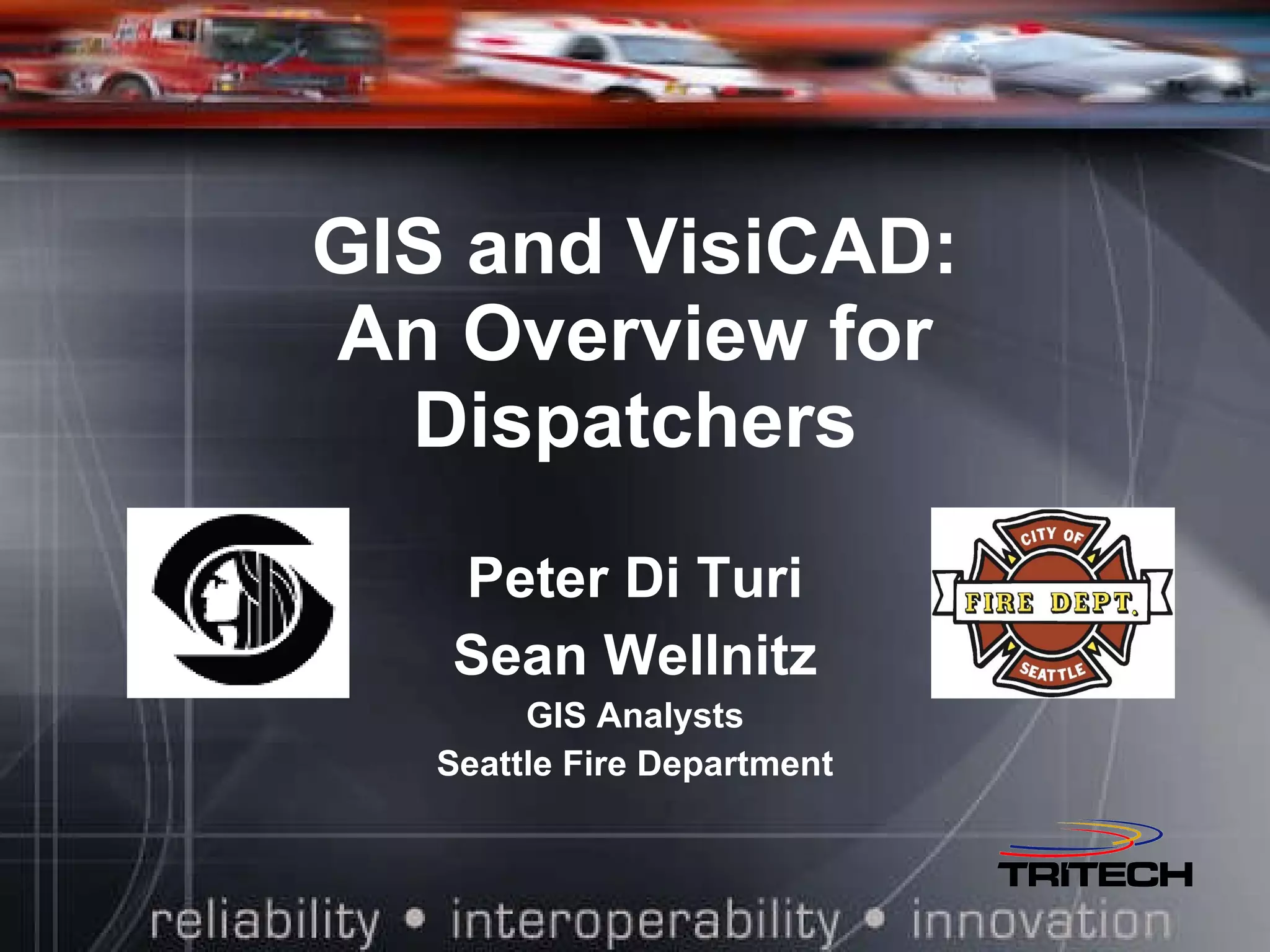 SFD Gis And VisiCad Dispatcher Training | PPT | Auto Navigation Systems ...