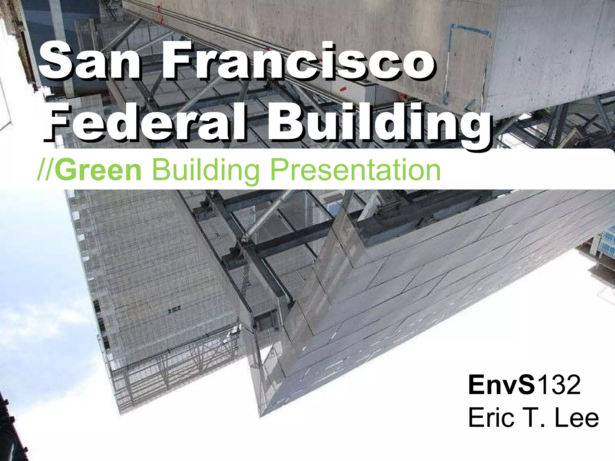 SF Federal San Francisco Federal Building | PPT