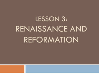 Renaissance and Reformation | PPT