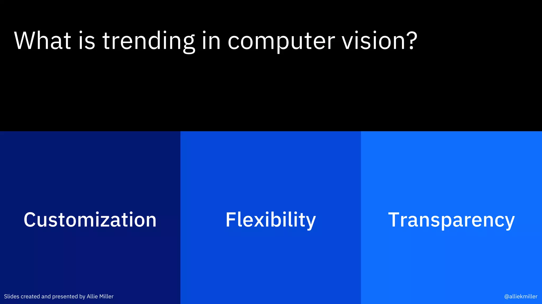 Top 3 Computer Vision Trends and How to Build For Them | PPT