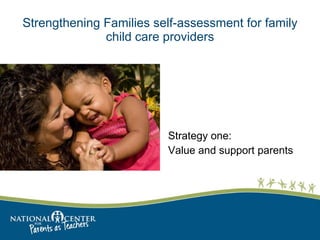 Strengthening Families in Family Child Care | PPT