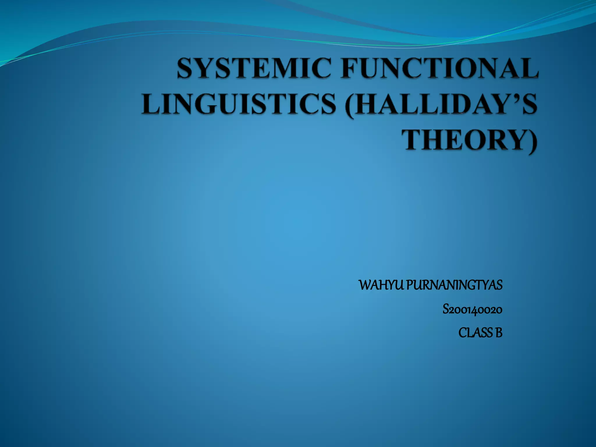 Systemic Functional Linguistics | PPTX