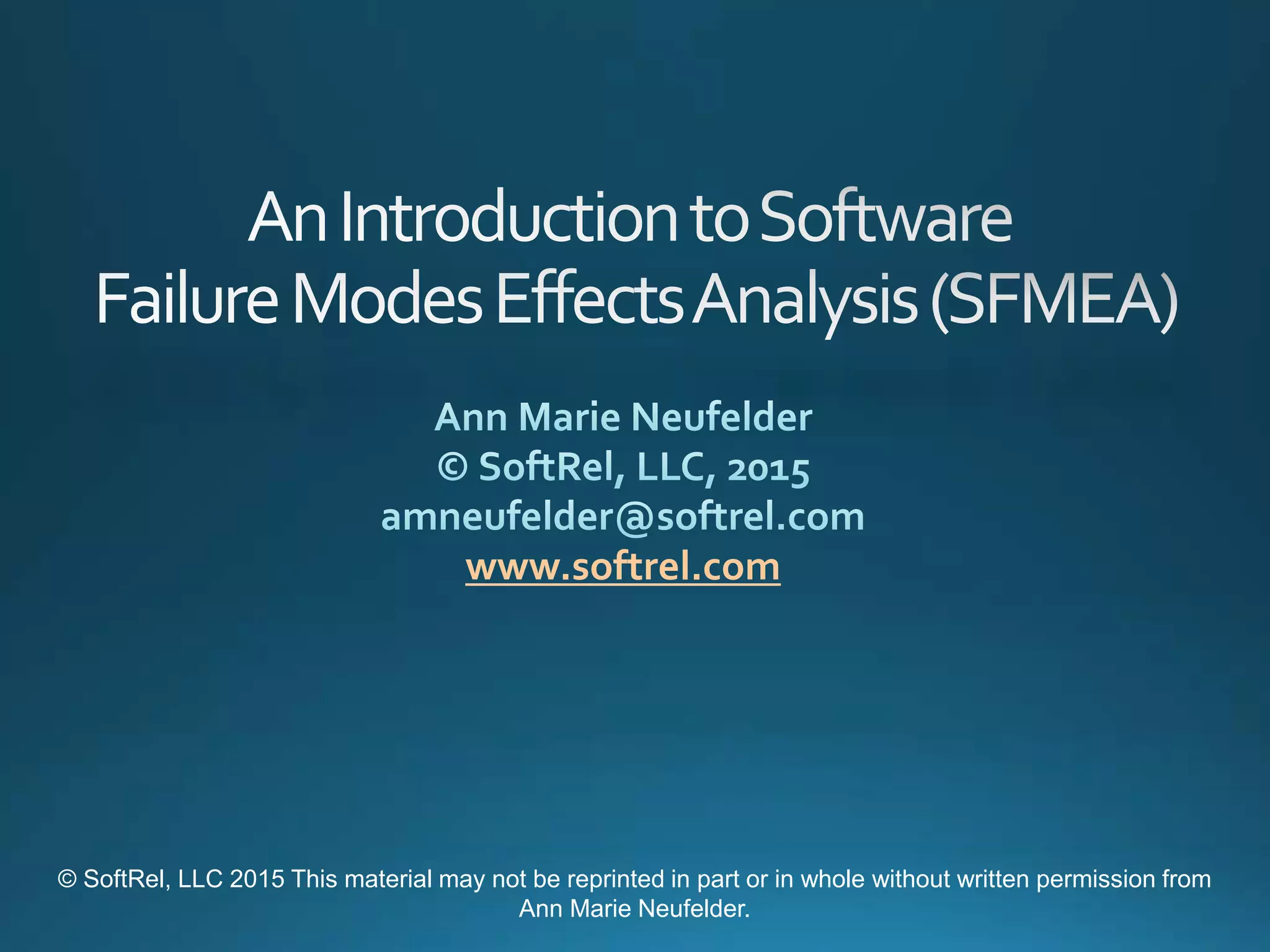 An Introduction to Software Failure Modes Effects Analysis (SFMEA) | PPTX
