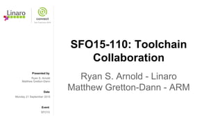 SFO15-110: Toolchain Collaboration | PDF