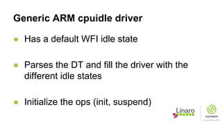 SFO15-502: Using generic cpuidle framework for ARM/ARM64 in your driver | PDF | Operating ...
