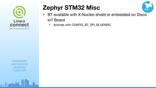 Deploy STM32 family on Zephyr - SFO17-102 | PPT