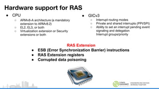 Reliability, Availability, and Serviceability (RAS) on ARM64 status - SFO17-203 | PDF