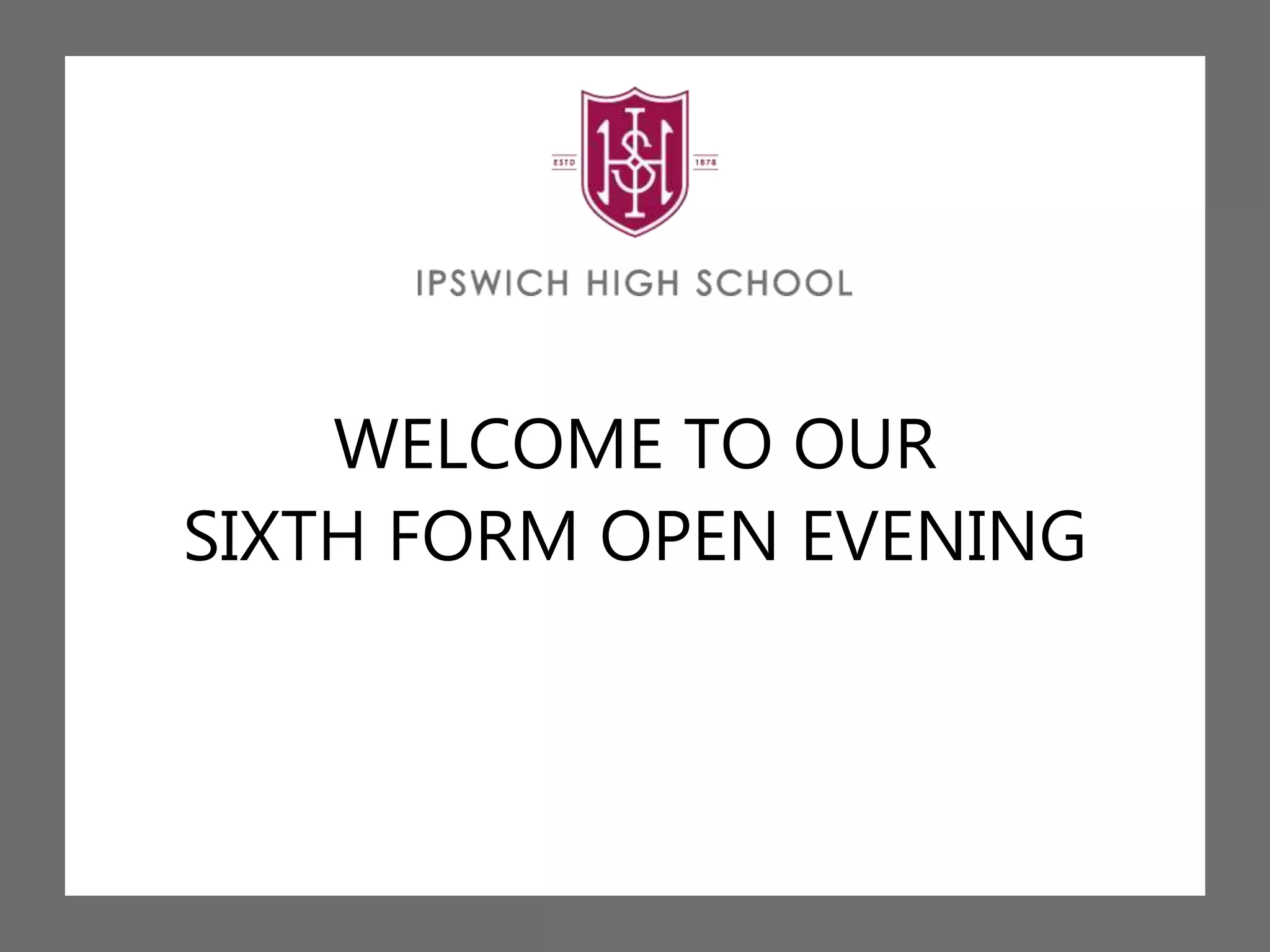 Sixth Form Open Evening 2018 | PPTX
