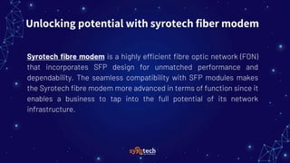 SFP design for enhancing network efficiency_ Connectivity revolution.pptx