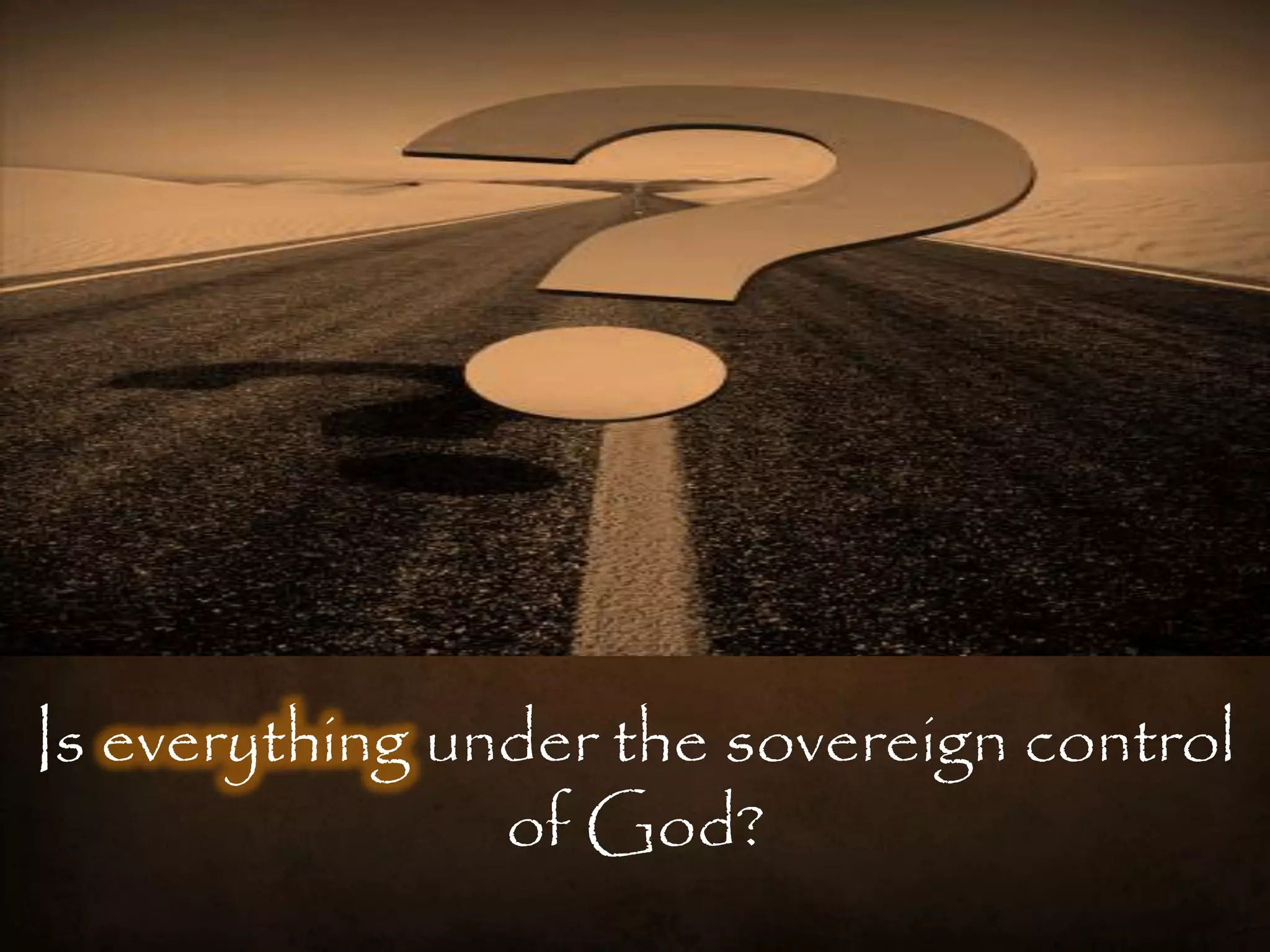 Sovereignty, Free Will, and Salvation - God's Sovereignty over ...