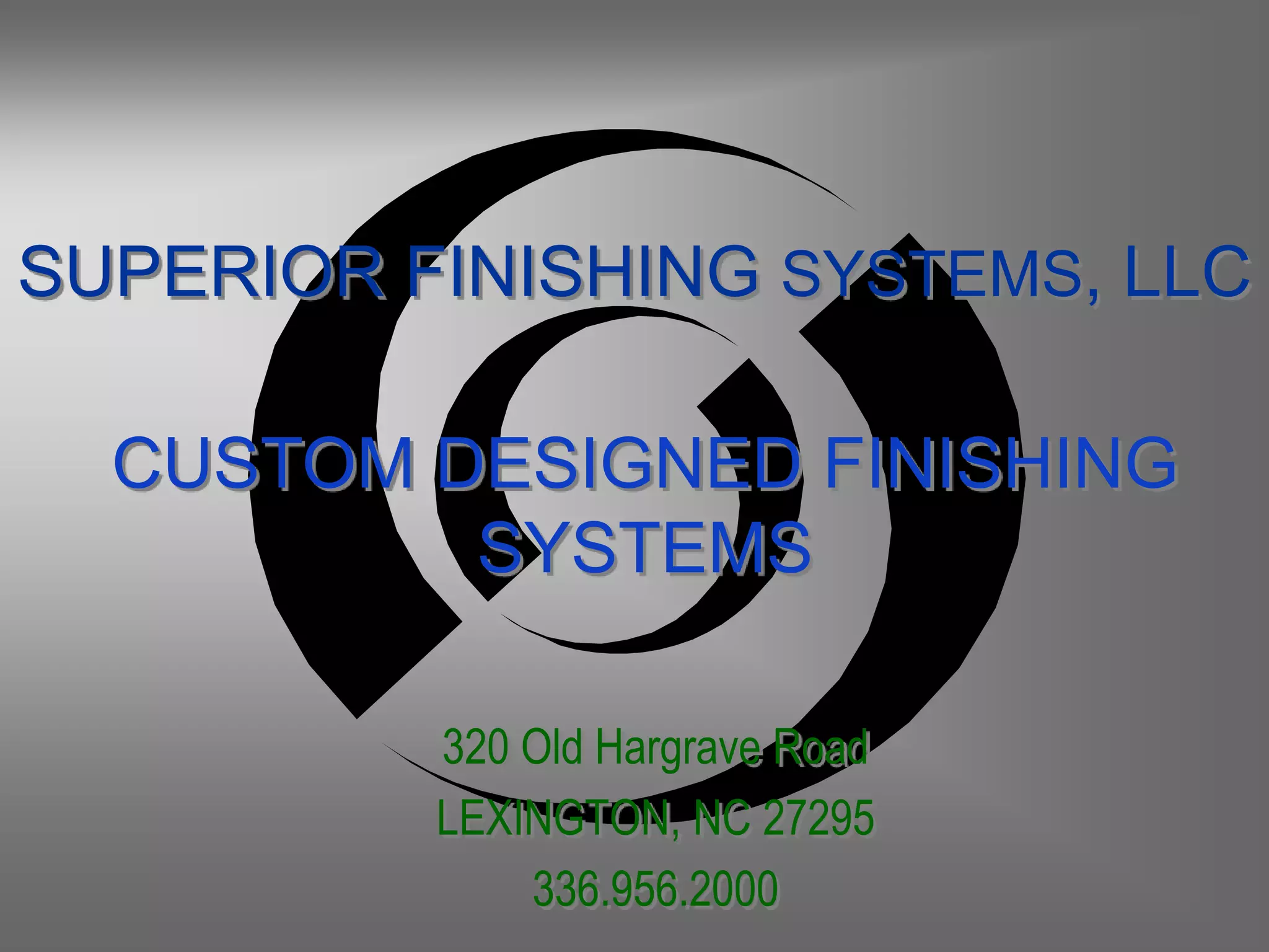 Superior Finishing Systems PowerPoint | PPT