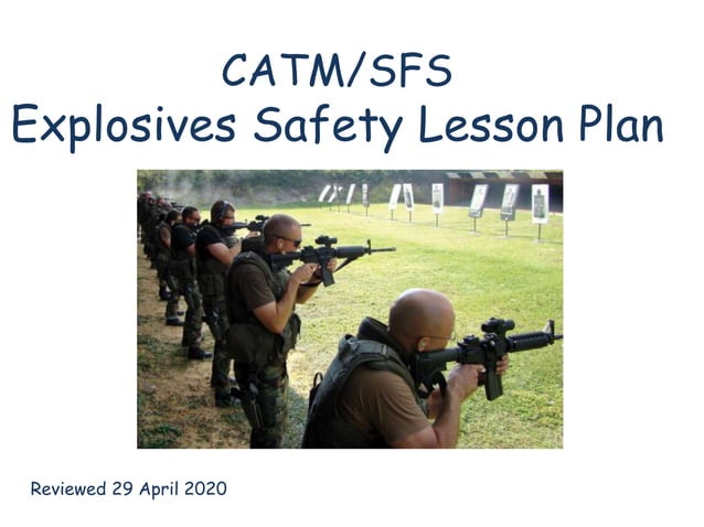 SFS CATMS Explosives Safety Lesson Plan | PPTX