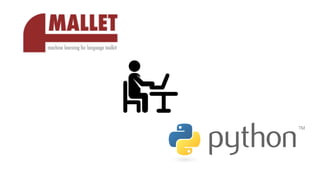 SFScon18 - Gabriele Sottocornola - Probabilistic Topic Models with MALLET | PDF