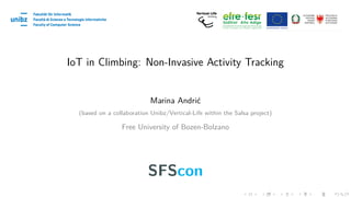 SFScon 2020 - Marina Andric - IoT in climbing Non-invasive activity ...