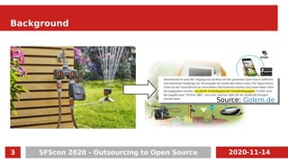 SFScon 2020 - Reto Schneider - Outsourcing to Open Source | PDF