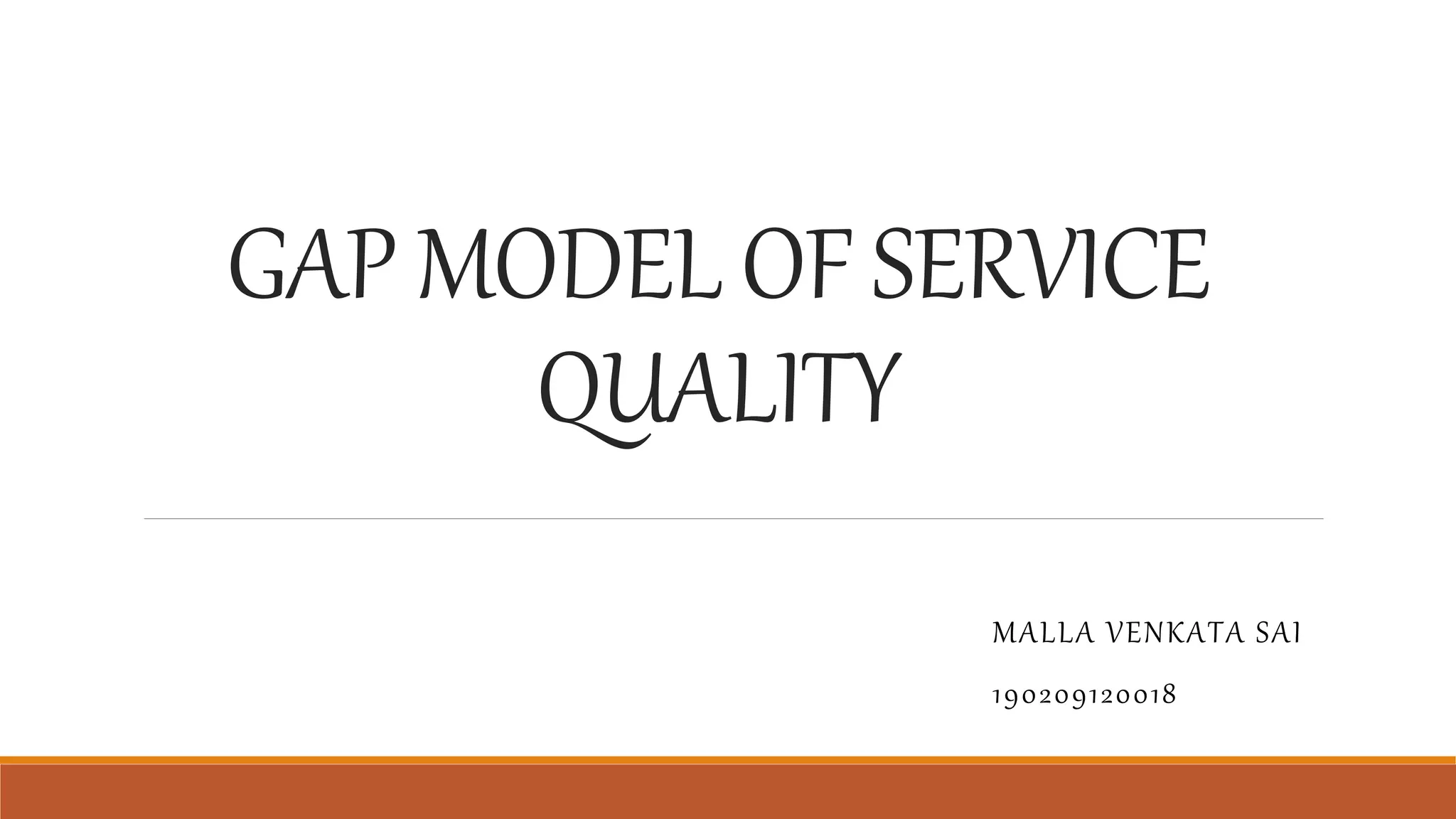 gap model of service quality | PPTX