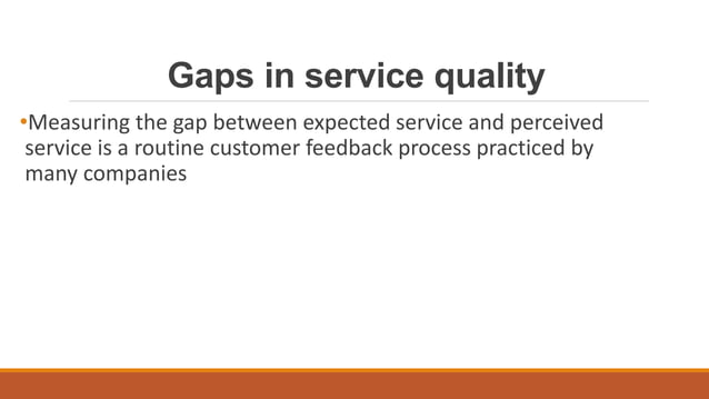gap model of service quality | PPTX | Sales | Business