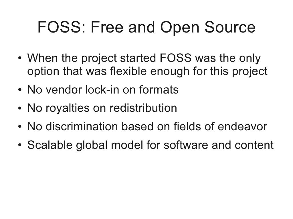 FOSS: Free and Open Source