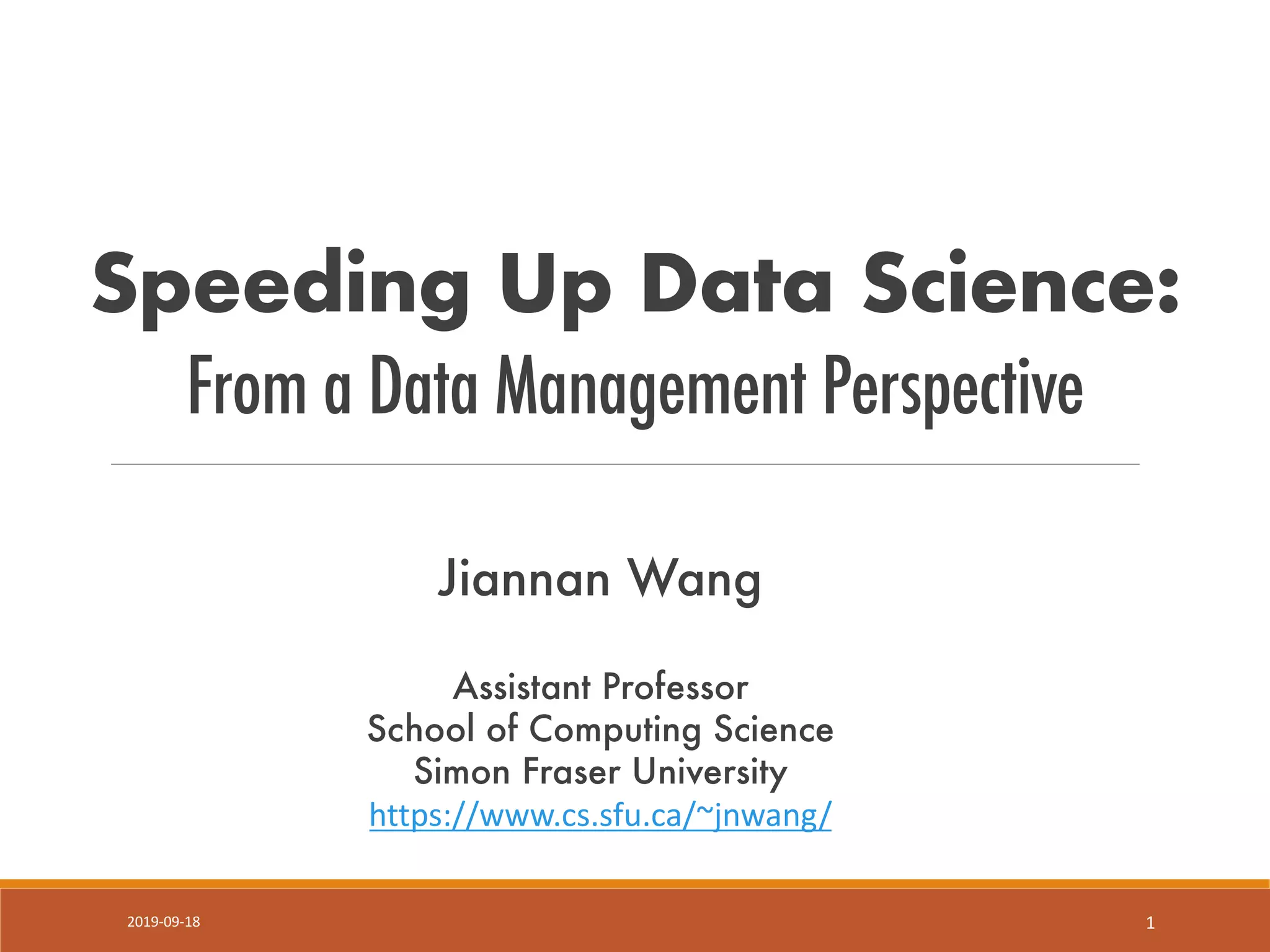 Speeding Up Data Science: From a Data Management Perspective | PPT