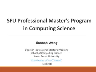 SFU Professional Master's Program (Big Data and Visual Computing) | PPT