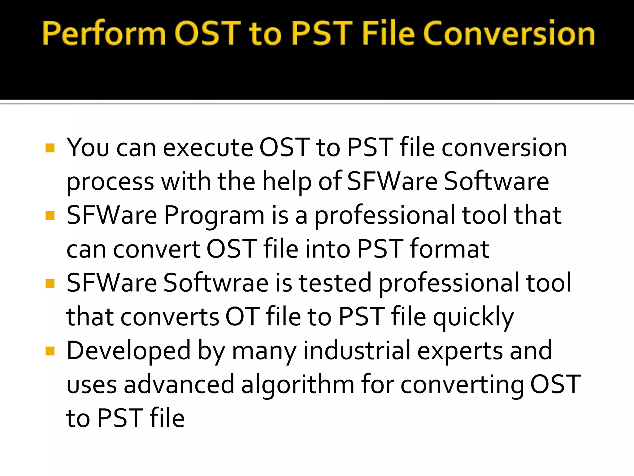 OST to PST Conversion | PPT