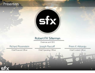 Sfx entertainment ipo roadshow investor presentation - sep 2013 | PDF