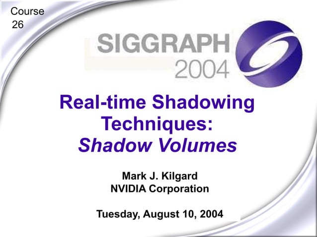 Real-time Shadowing Techniques: Shadow Volumes | PPT | 3-D Graphics | Computer Software and ...