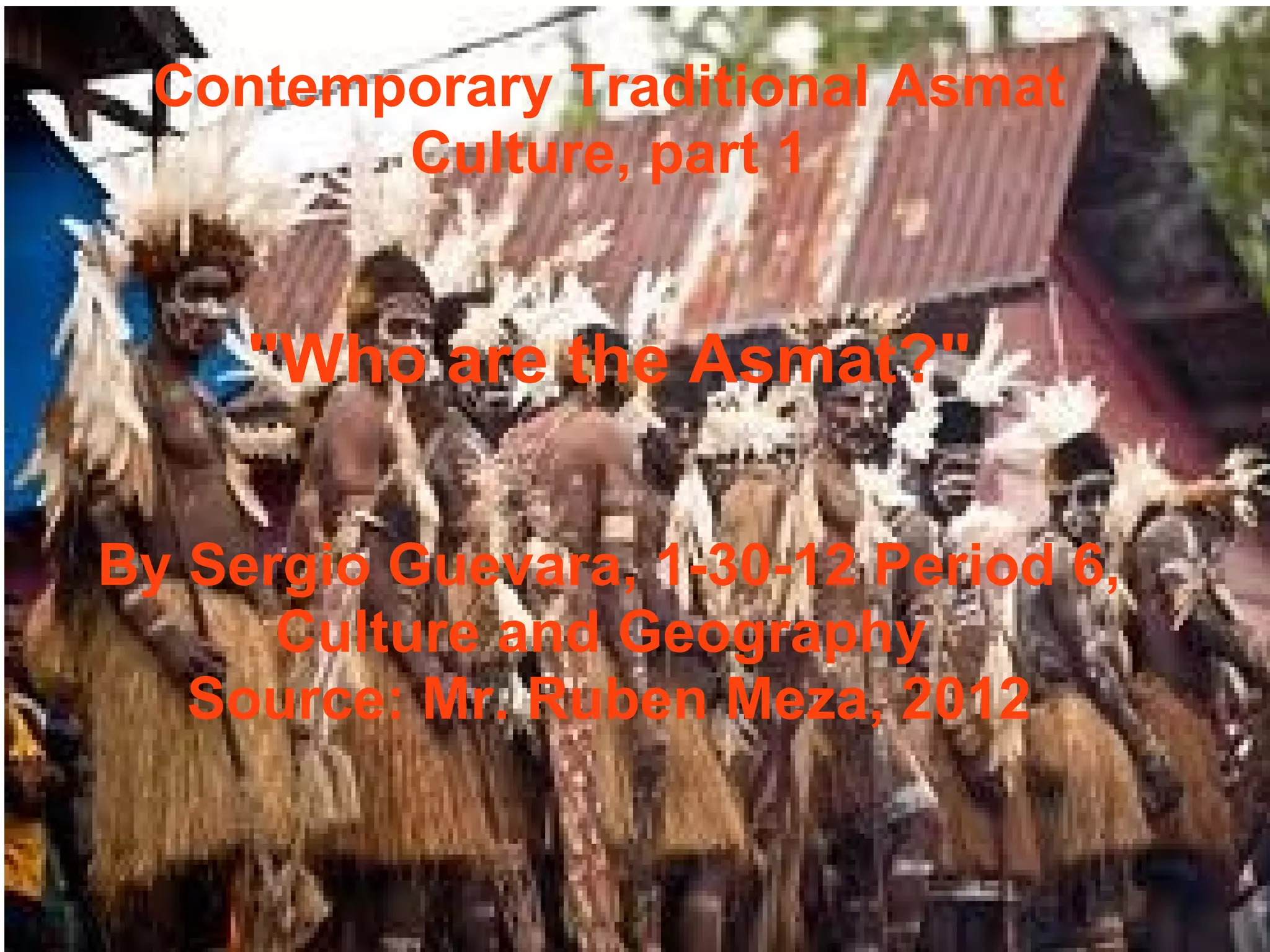 The Asmat Background | PPT