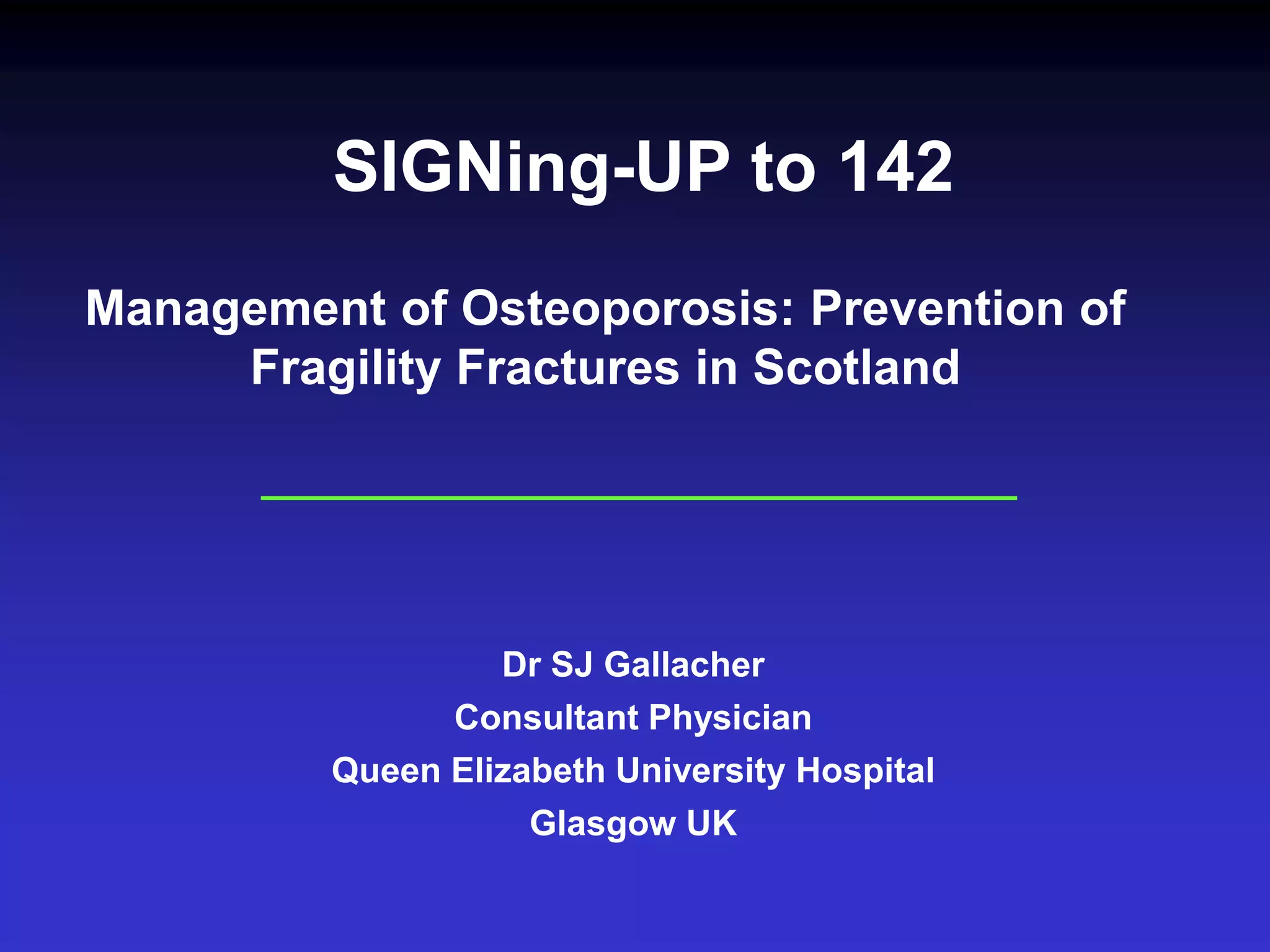 Management Of Osteoporosis: Prevention Of Fragility Fractures In ...