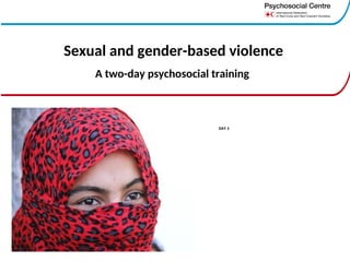 Sexual and G gender Based Violence-PPT-day-two-final.ppt