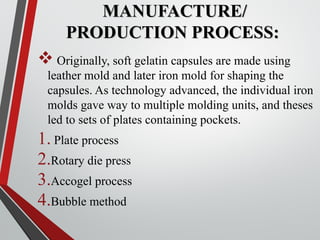 Soft Gelatin Capsules .ppt