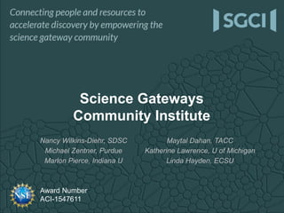 SGCI at Advanced Research Computing on Campuses | PPT
