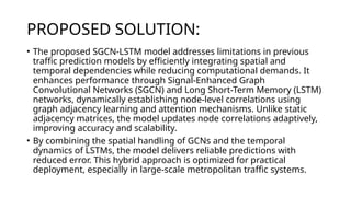 Revolutionizing Traffic Flow Predictions with SGCN-LSTM | PPT