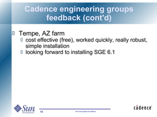 Sun Grid Engine at Cadence | PDF