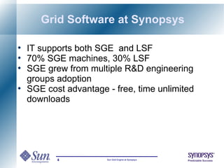 Sun Grid Engine at Synopsys | PDF
