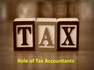 Role of Tax Accountants | PPTX