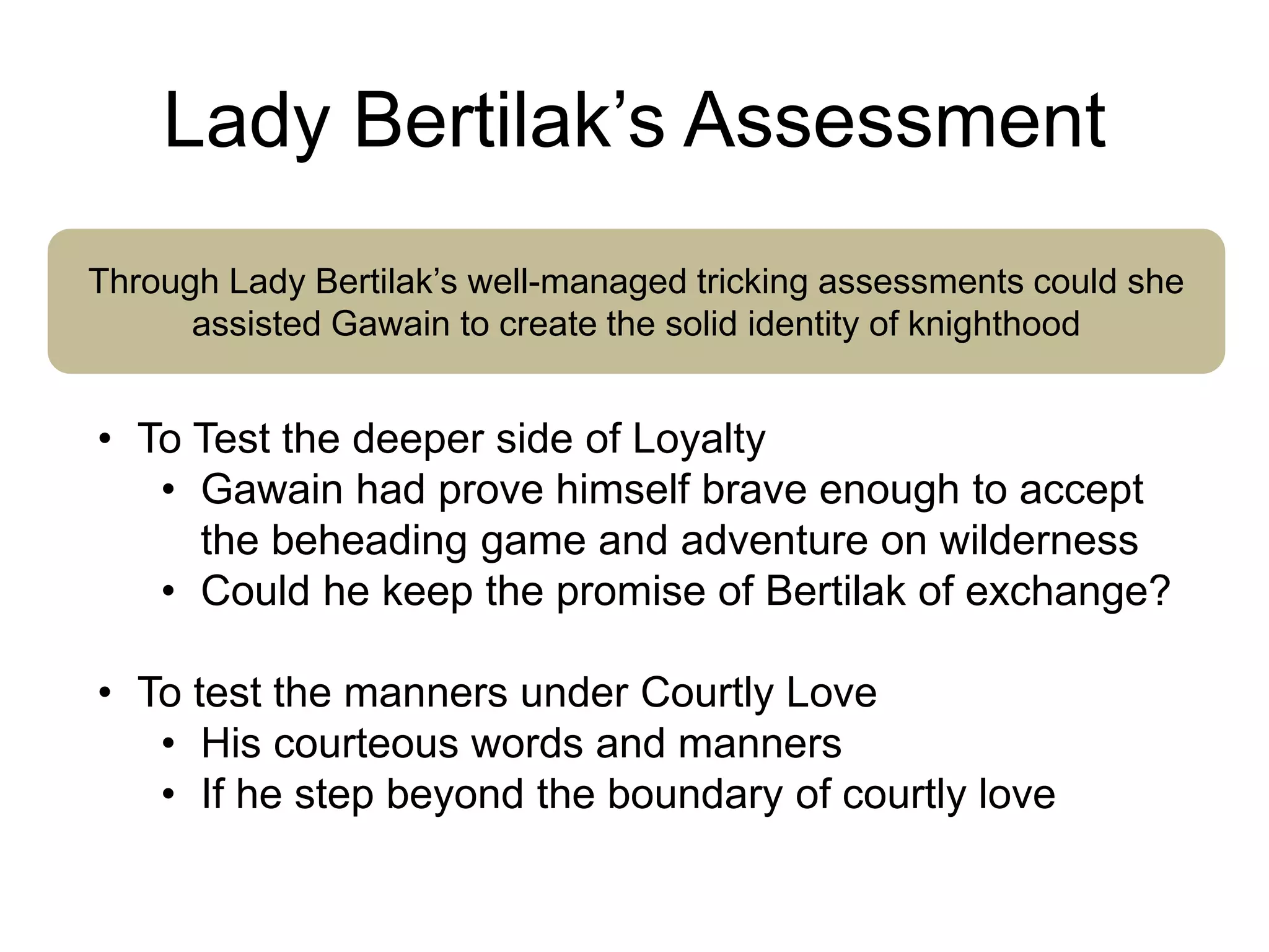 Being a Knight through Seduction: The Identity of Sir Gawain | PPTX