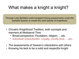 Being a Knight through Seduction: The Identity of Sir Gawain | PPT