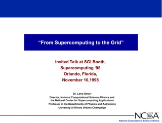 From Supercomputing To The Grid Larry Smarr Ppt