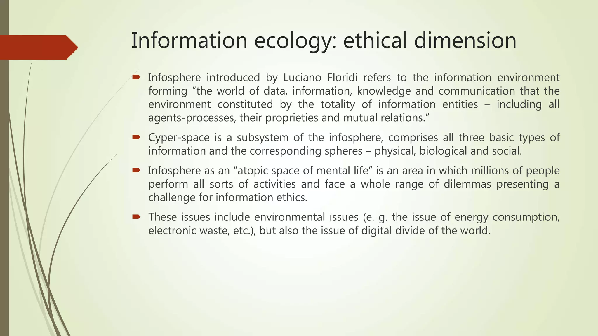 Information Ecology: Legacy Practices with changing dynamics | PPT