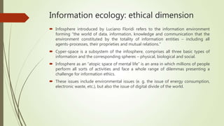 Information Ecology: Legacy Practices with changing dynamics | PPT