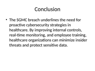 SGMC_Data_Breach_Case_Study_with_Graphics.pptx | Information and Network Security | Computing