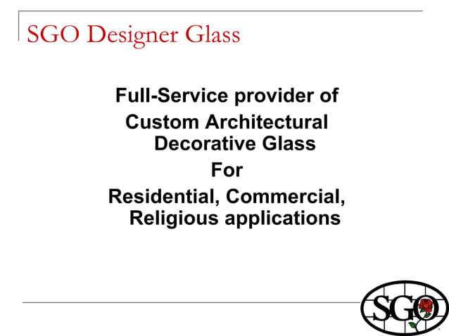 SGO Designer Glass Introduction | PPT