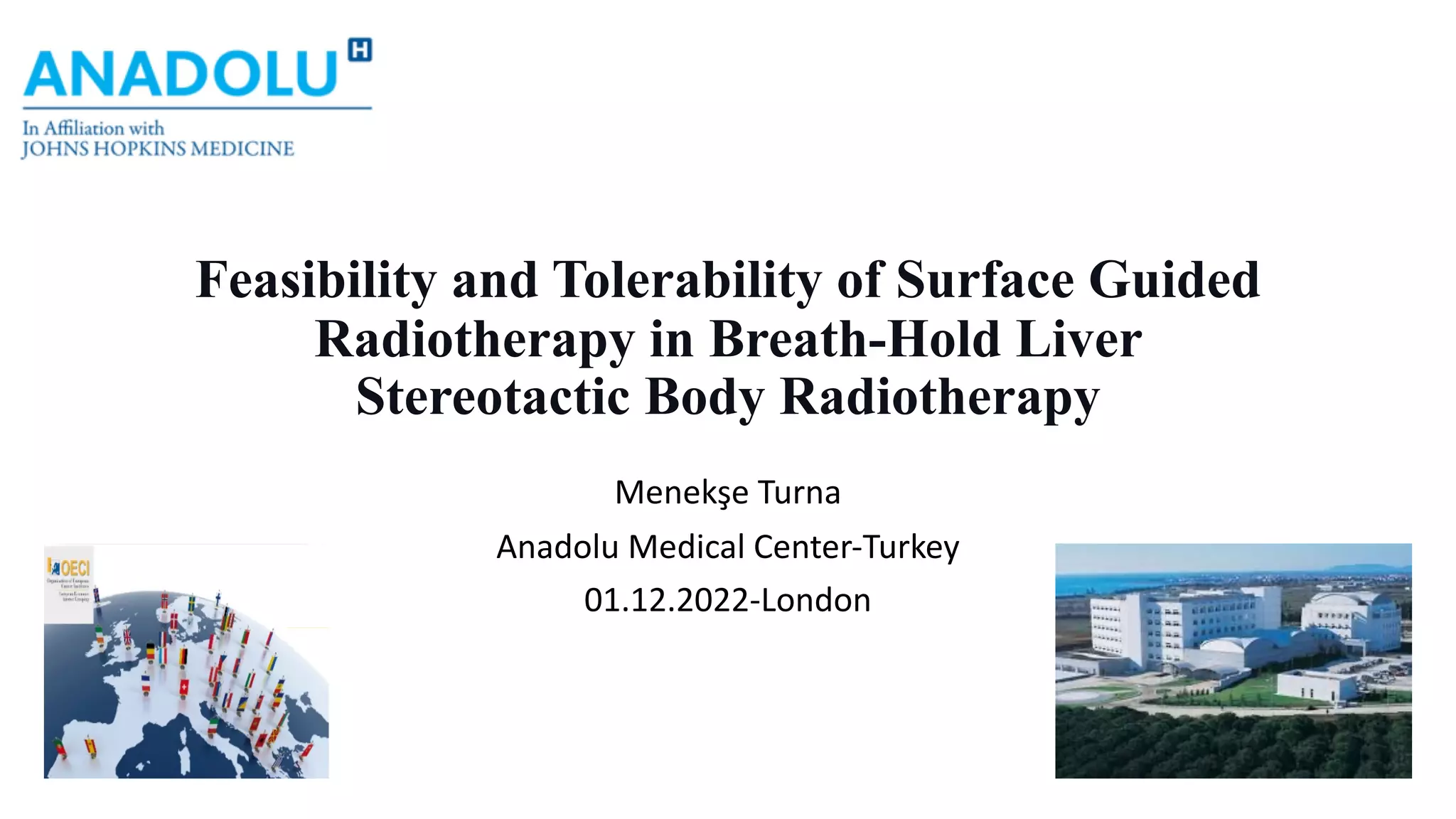 Feasibility and Tolerability of Surface Guided Radiotherapy in Breath-Hold Liver Stereotactic ...