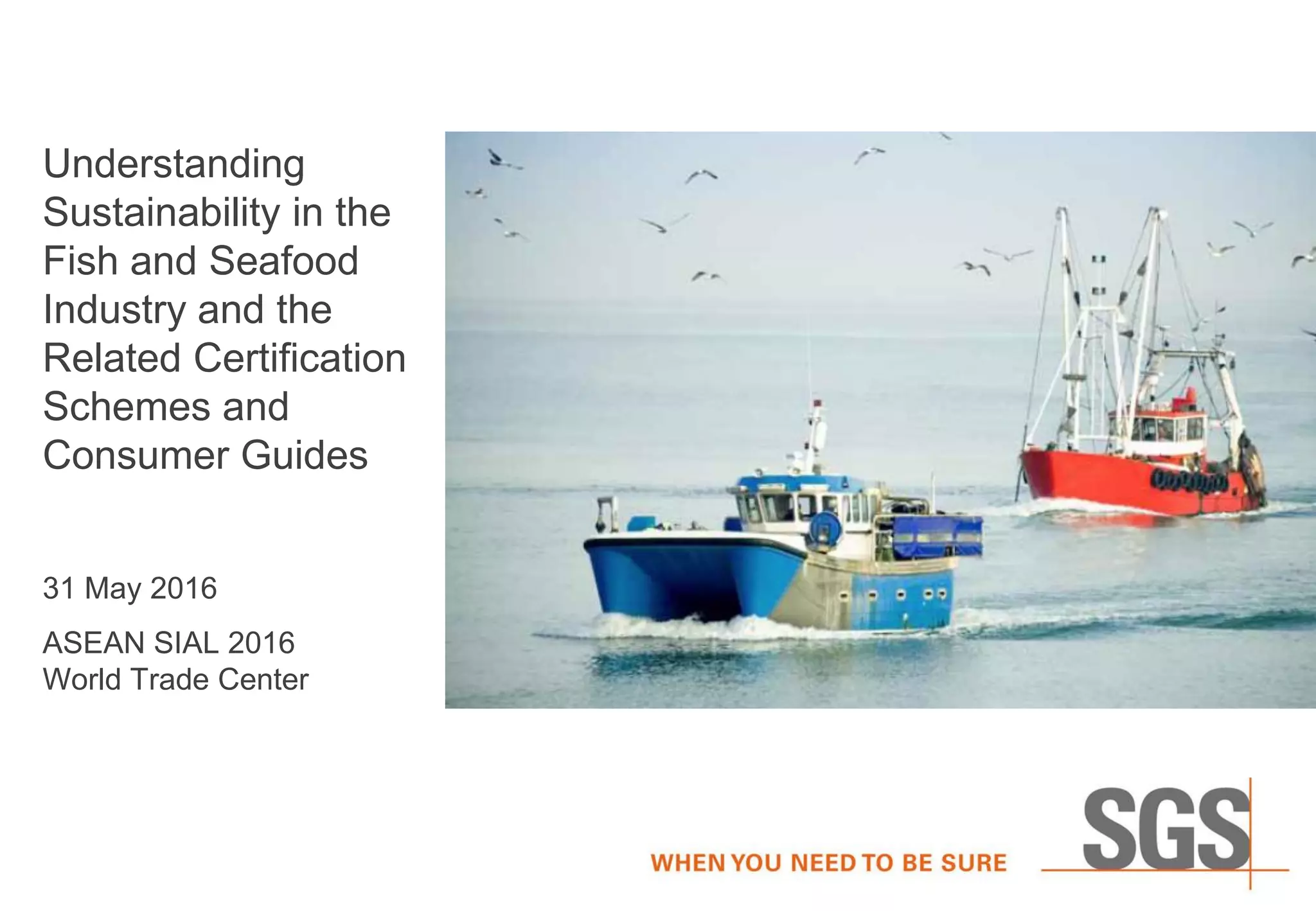 Understanding Sustainability in the Fish and Seafood Industry and the ...