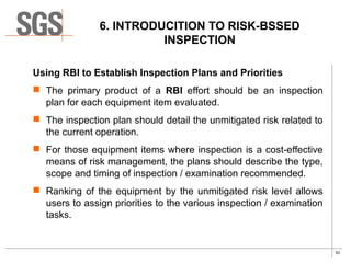 SGS API580 Risk based Inspection (RBI).pdf