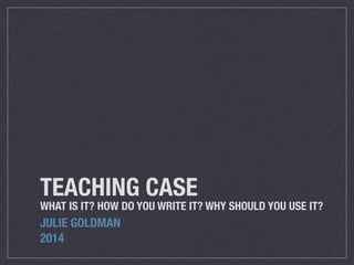 Teaching Case Studies | PDF